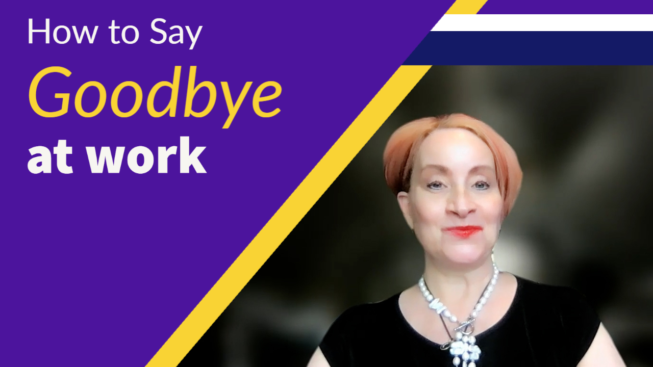 How to Say Goodbye at Work - Brenda Holley Coaching